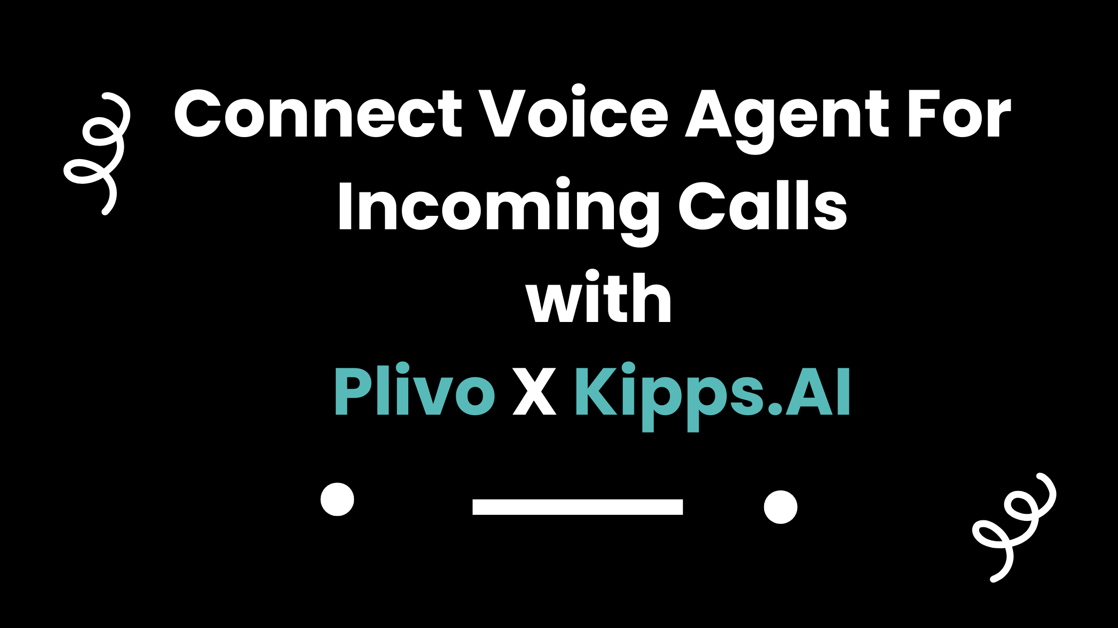 Connect your Plivo number to Kipps.AI voice agent for Incoming calls ...